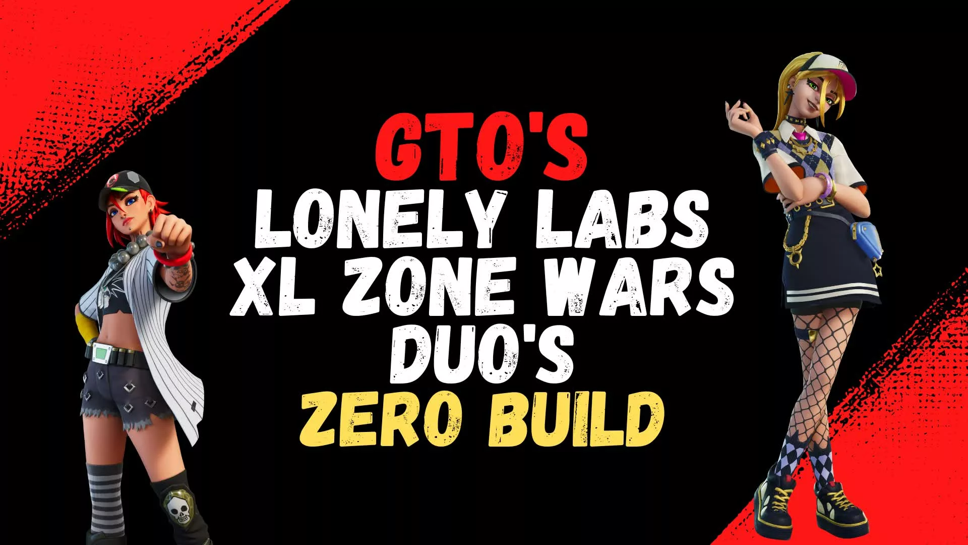 GTO'S LONELY LABS XL DUO'S (ZERO BUILD) [ givethemone ] – Fortnite ...